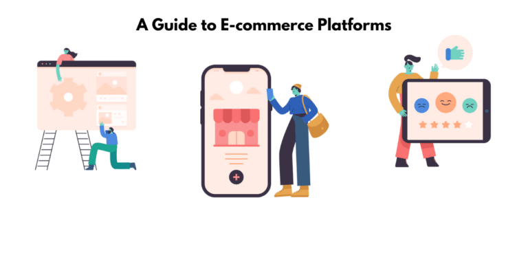 A Comprehensive Guide to the Best E-commerce Platforms